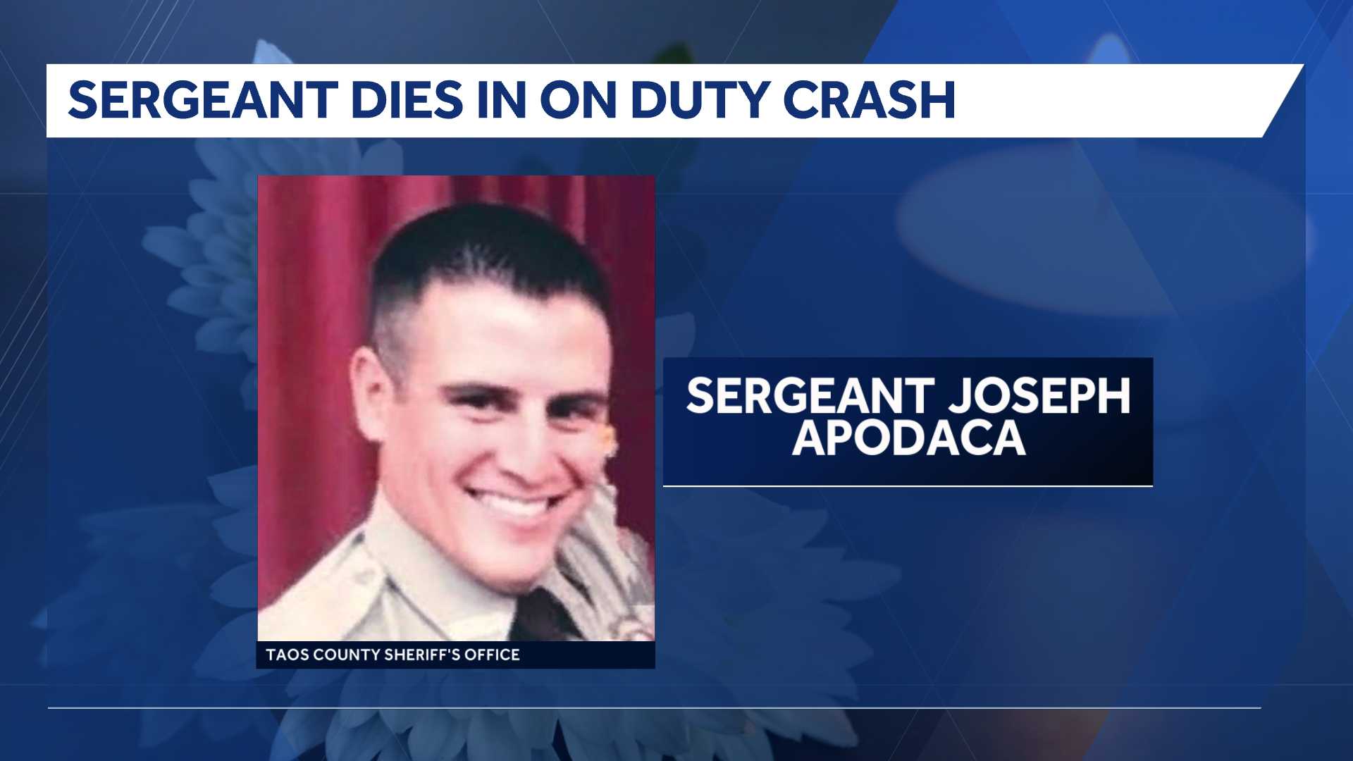 Taos County sergeant dies in an on-duty crash