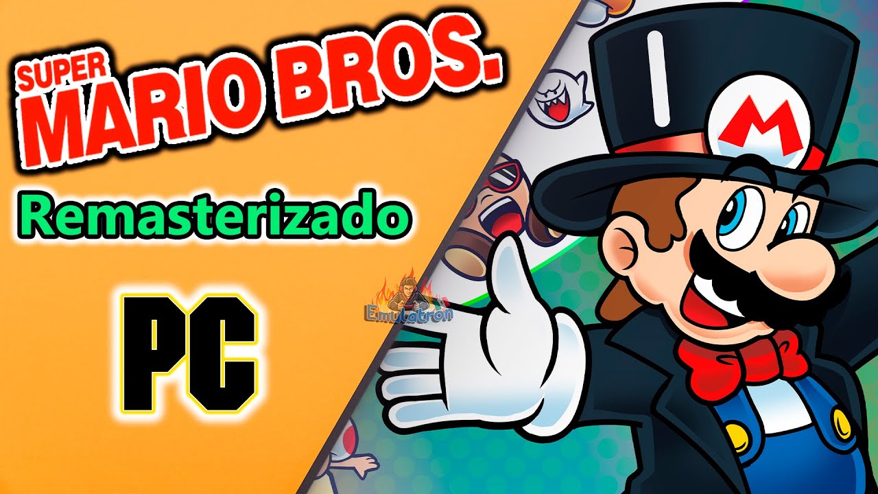 Super Mario Bros remasterizado para PC