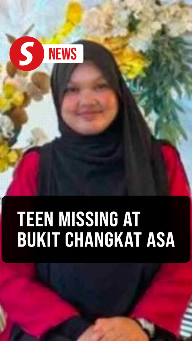 Teenage girl reported missing during hike in Tanjong Malim