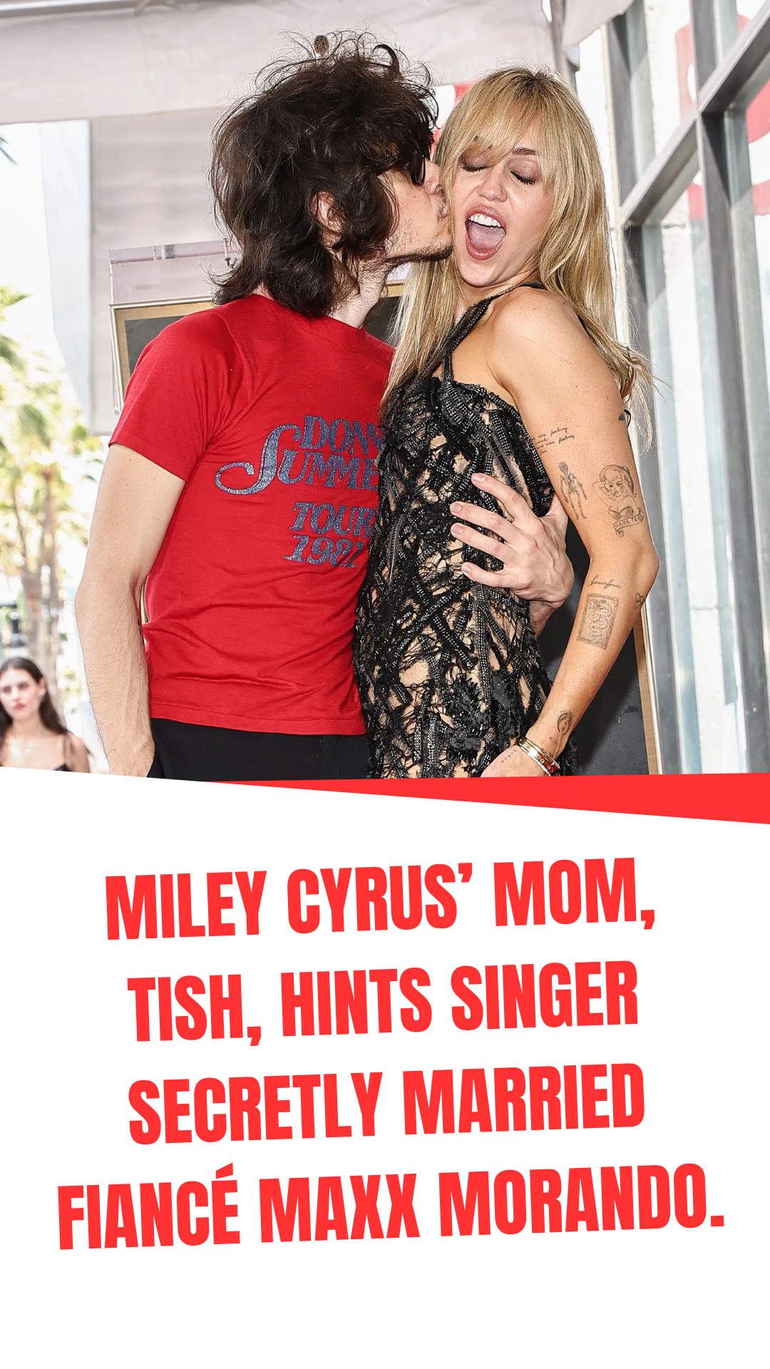 Miley Cyrus’ mom, Tish, hints singer secretly married fiancé Maxx Morando