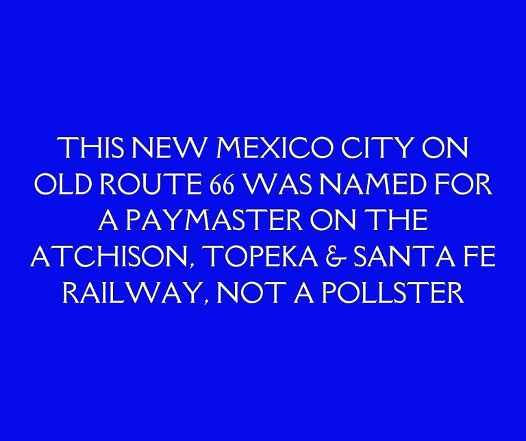 Can you answer these 10 'Jeopardy!' questions about Route 66?