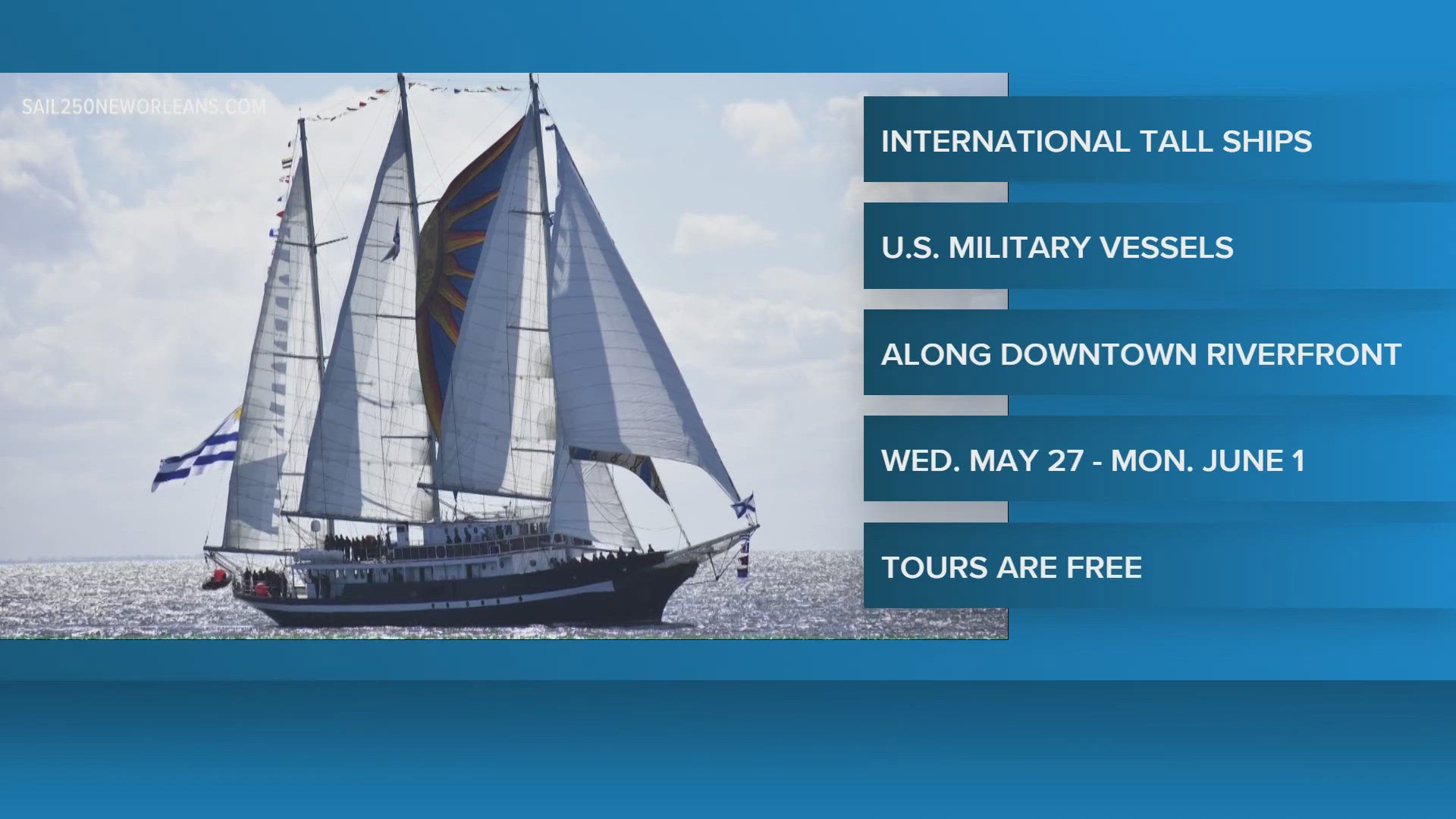 Sail 250 brings tall sailing ships to New Orleans
