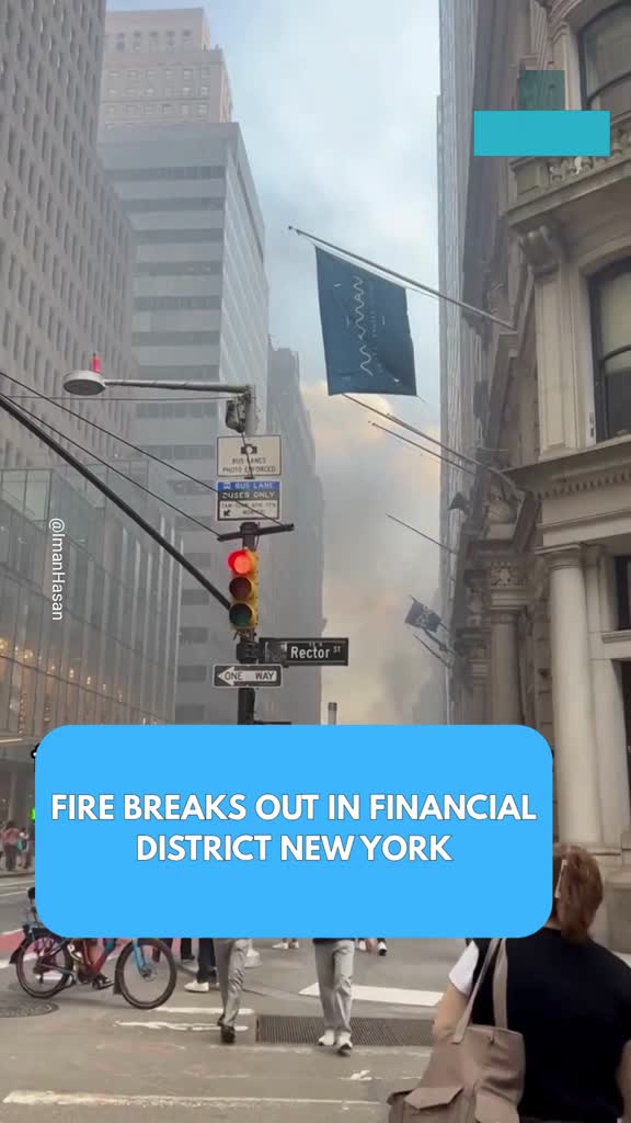 Fire breaks out near Wall Street in New York