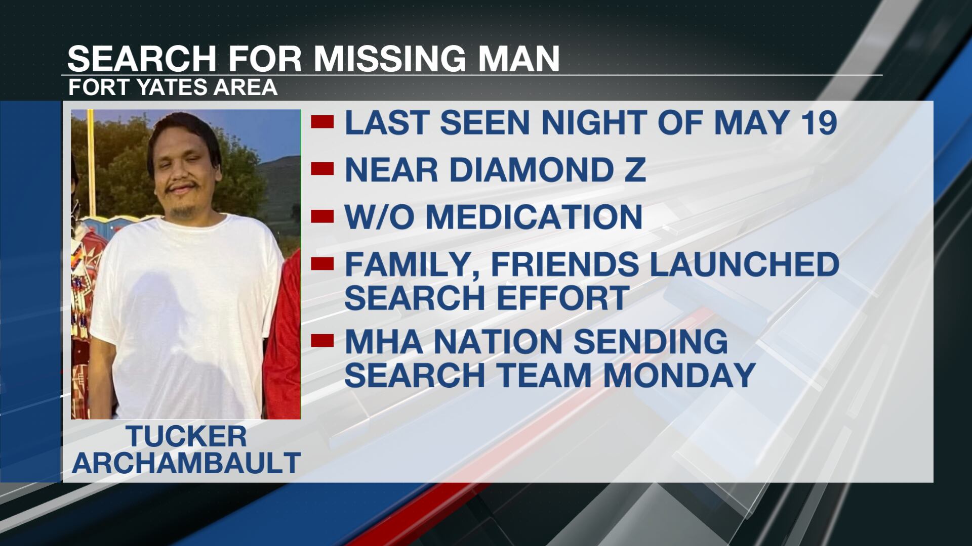 Search effort growing for missing Fort Yates man