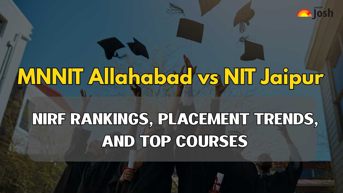 MNNIT Allahabad vs MNIT Jaipur: NIRF rankings, placement trends, and ...