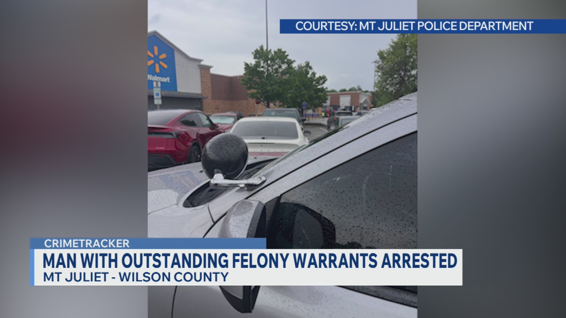 Man with outstanding felony warrants arrested in Mt. Juliet