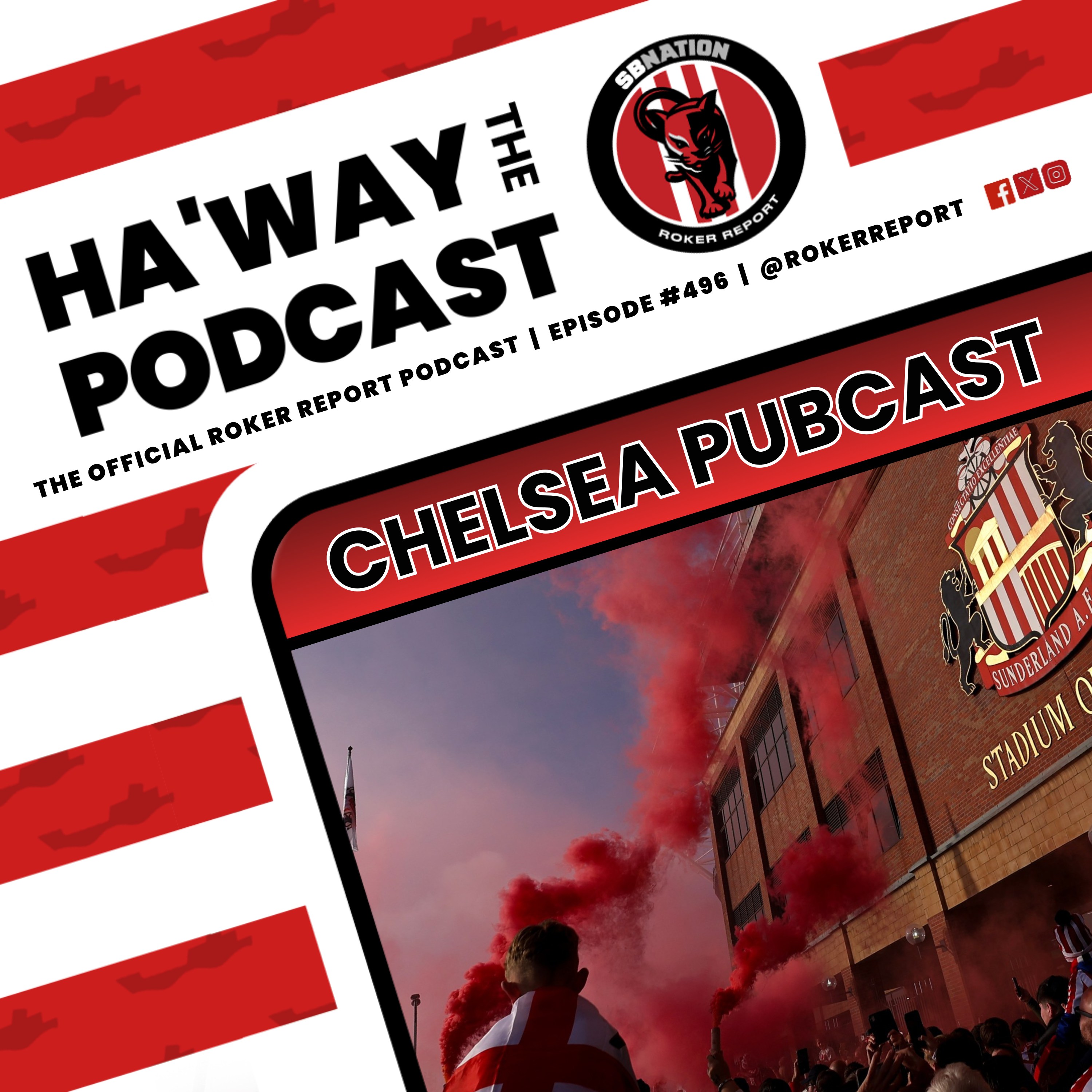 Haway The Podcast | PUBCAST | SAFC 2-1 Chelsea | Let’s Get Carried Away!