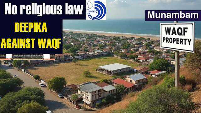 'Deepika' editorial slams Waqf Board over Munambam land entry on UMEED ...