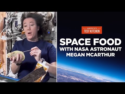 What astronauts eat in space (and what it teaches us about food)