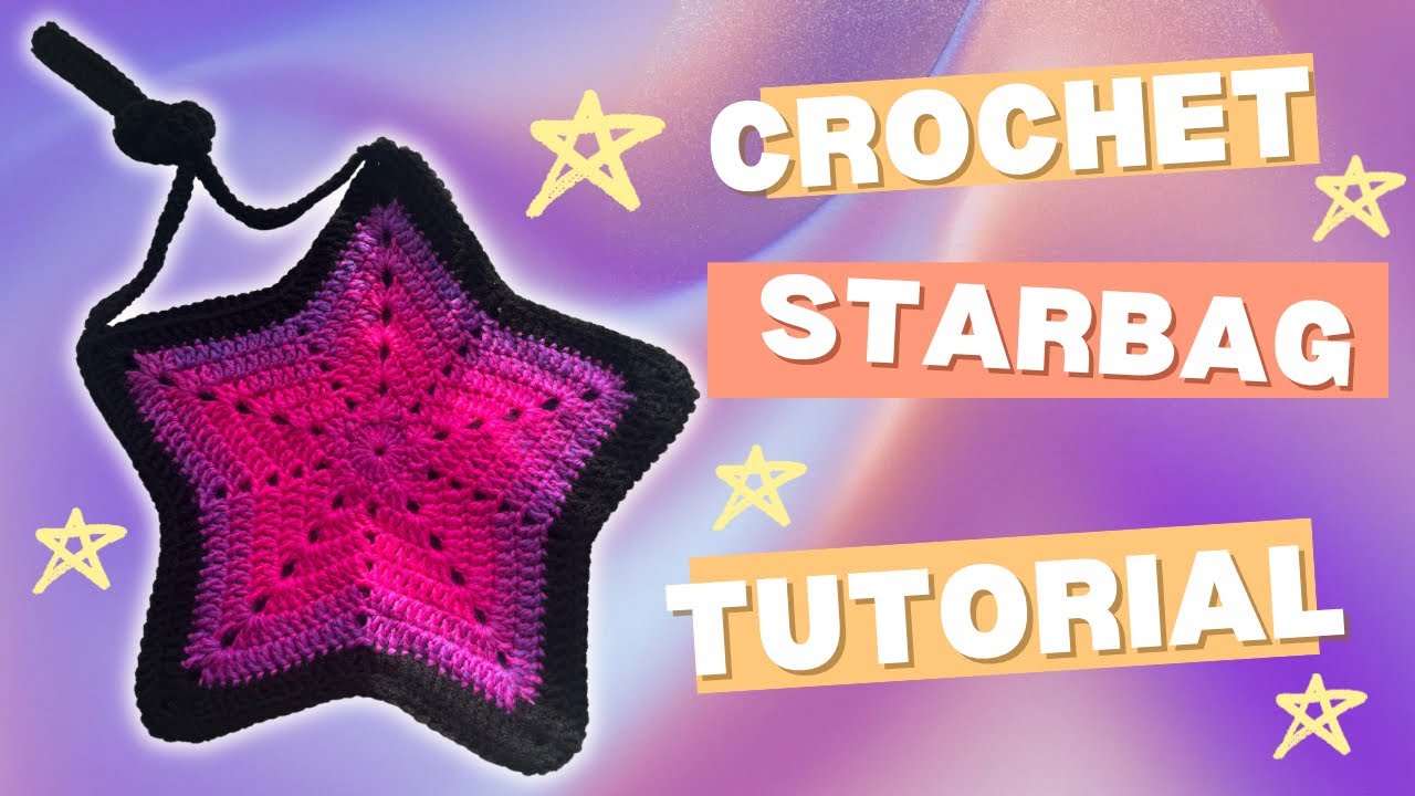 Crochet star bag tutorial easy beginner guide