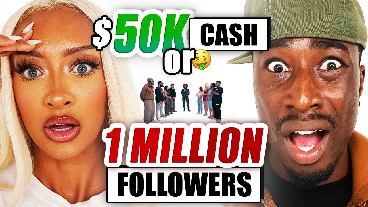 1 million followers vs $50k cash no shade ep 4 ft Zeze Millz