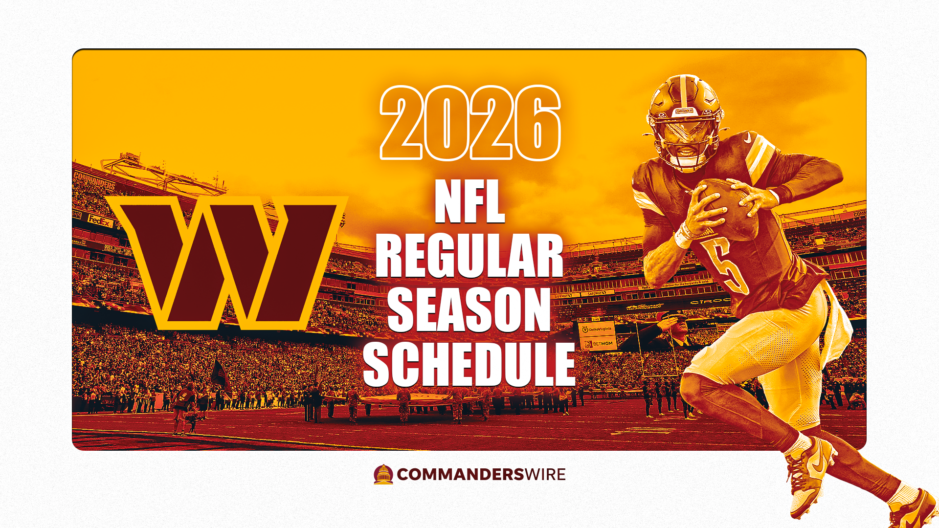 Washington Commanders 2026 schedule: Dates, times, TV for every game