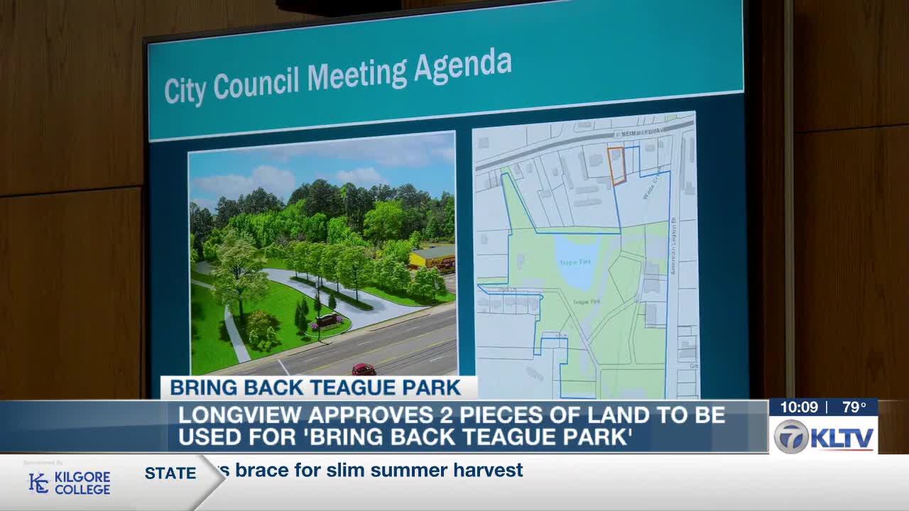 Longview City Council approves 2 pieces of land for 'Bring Back Teague ...