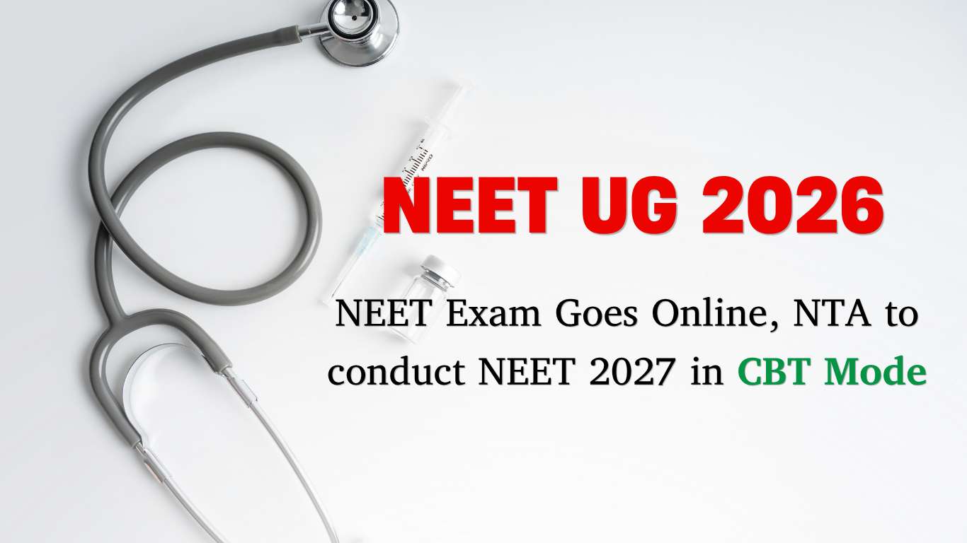 NEET exam goes online, NTA to conduct NEET 2027 in CBT mode – no ...