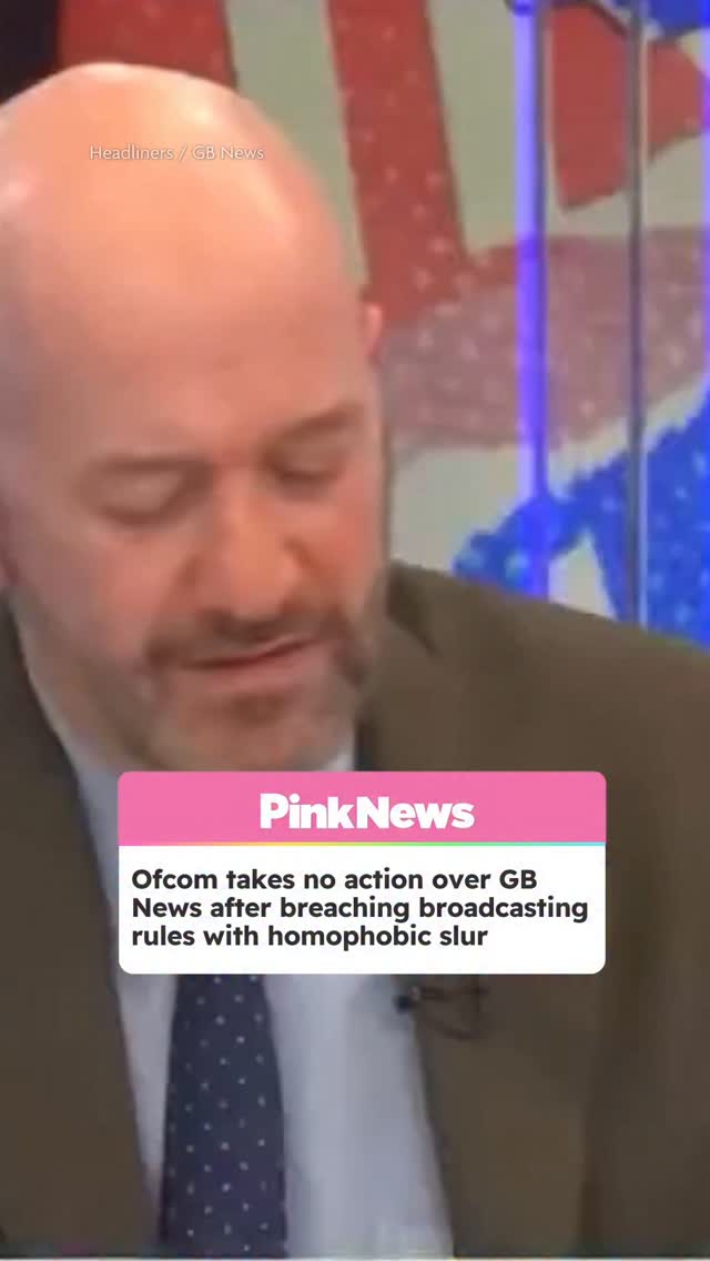 GB News host compared LGBTQ+ people to child abusers, but UK regulator ...