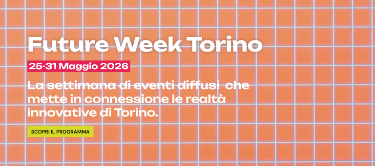 Torino Future Week 2026: il futuro del turismo passa dal design e dall ...