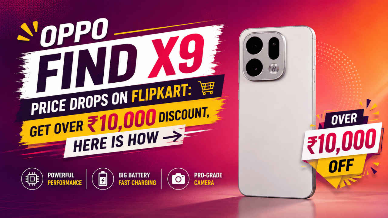 Oppo Find X9 price drops on Flipkart: Get over Rs 10000 discount, here ...