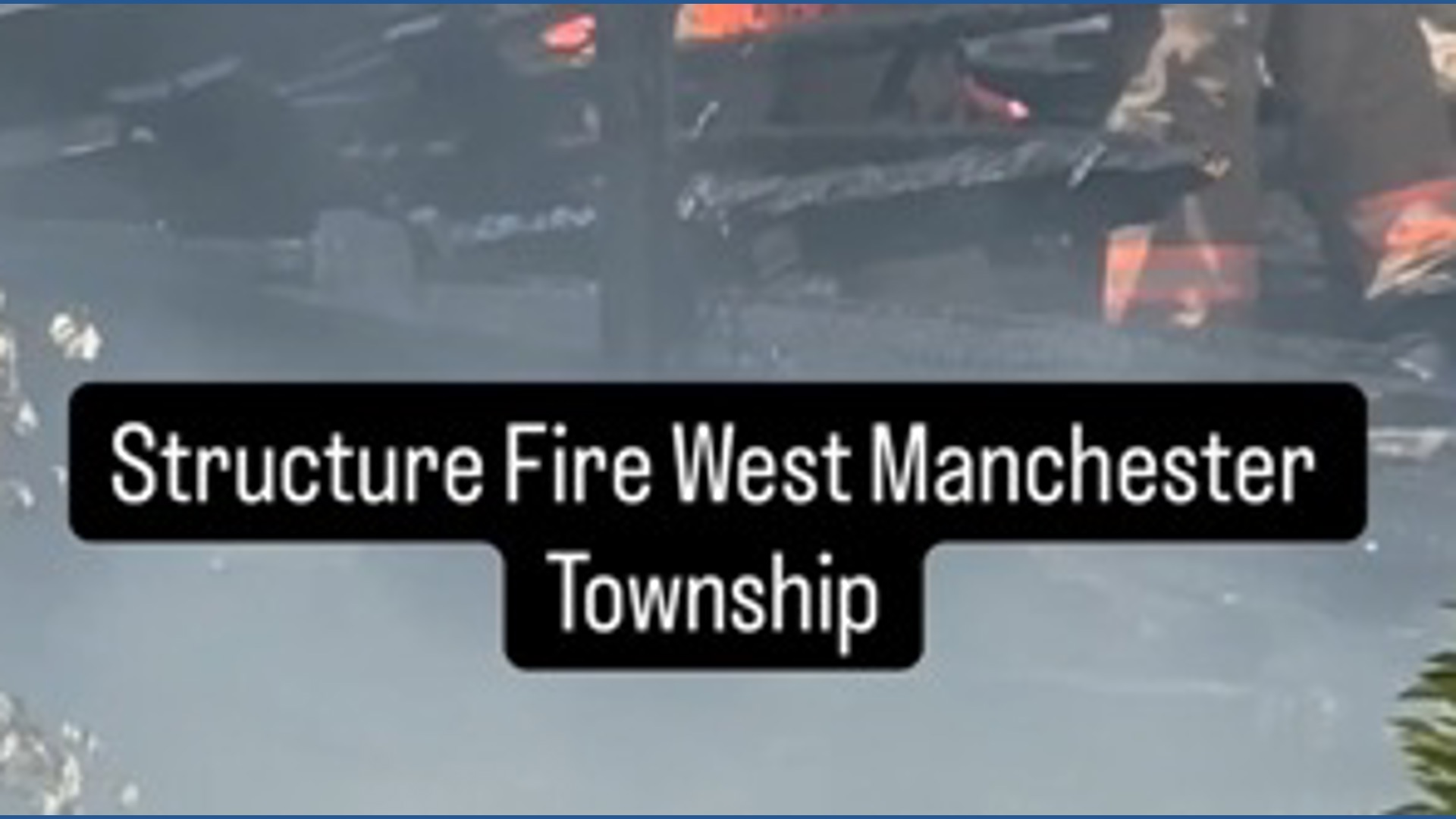 Fire West Manchester Twp