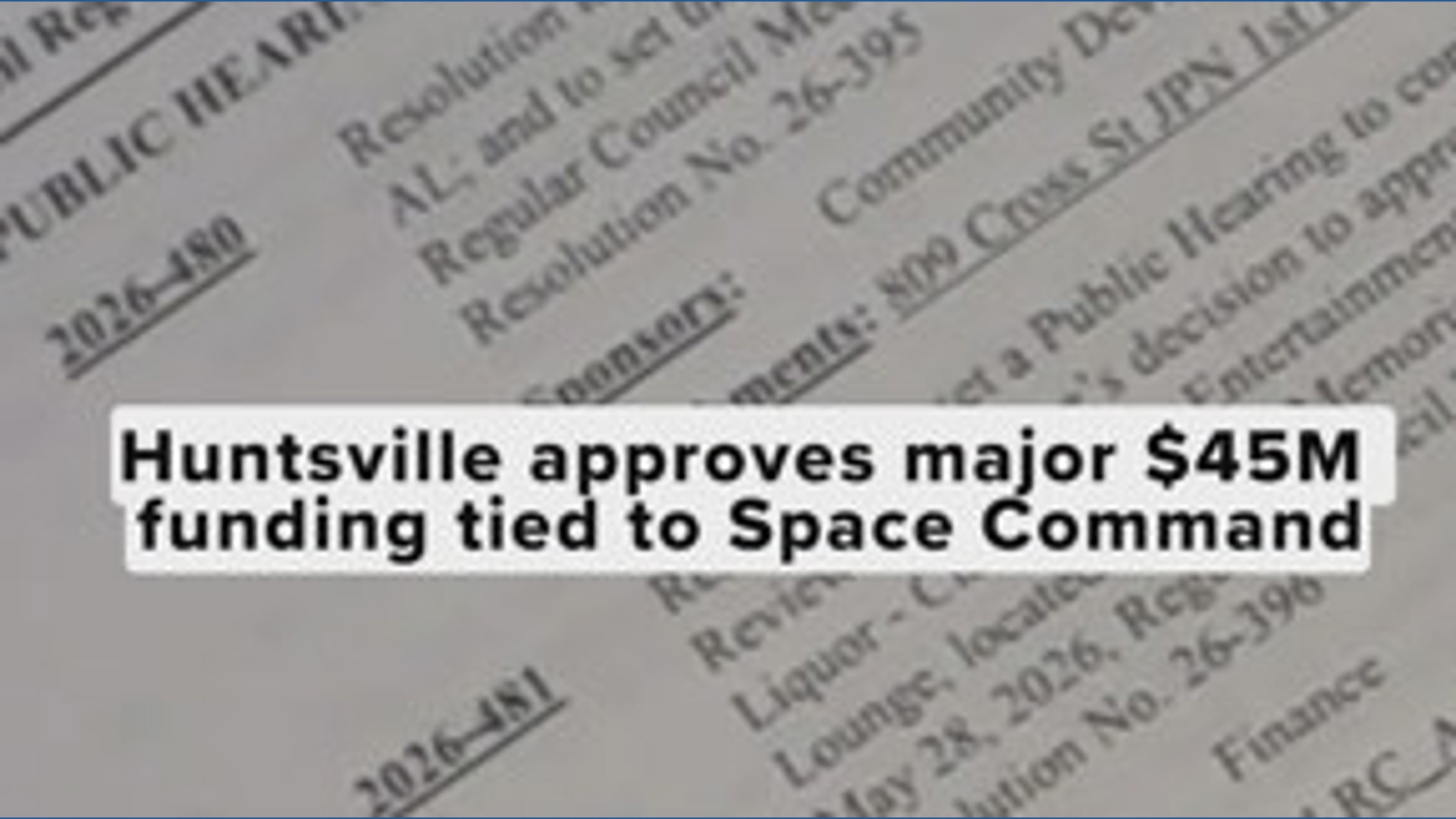 Huntsville City Council approves $45M funding tied to Space Command