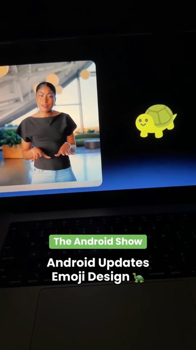 The Android Show: Android updates emoji design 🐢