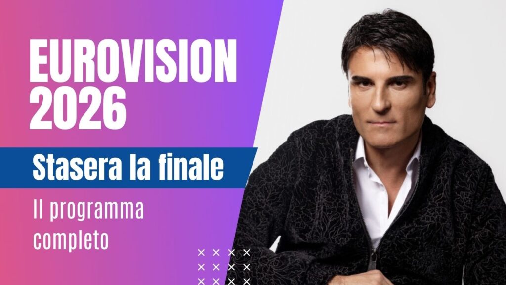 Eurovision 2026, stasera 16 maggio la finale: info, scaletta e orario ...
