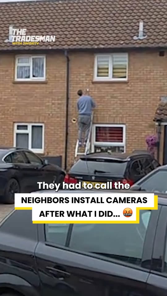 Neighbors install cameras after what I did...