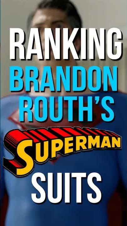 Ranking all of Brandon Routh's Superman suits!