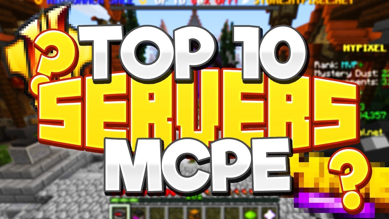 Top 10 best MCPE servers! - Minecraft PE (Pocket Edition, Xbox, Windows ...