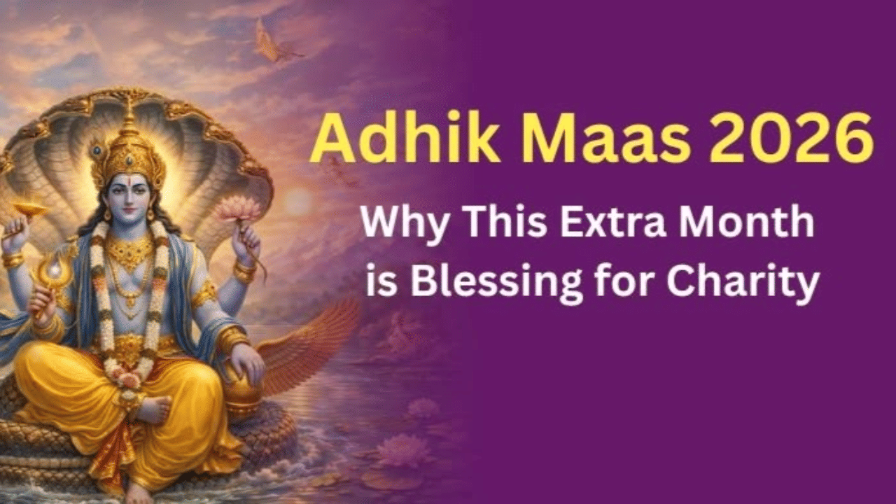 Adhik Maas 2026: Dates, spiritual significance, rituals, do's and don ...