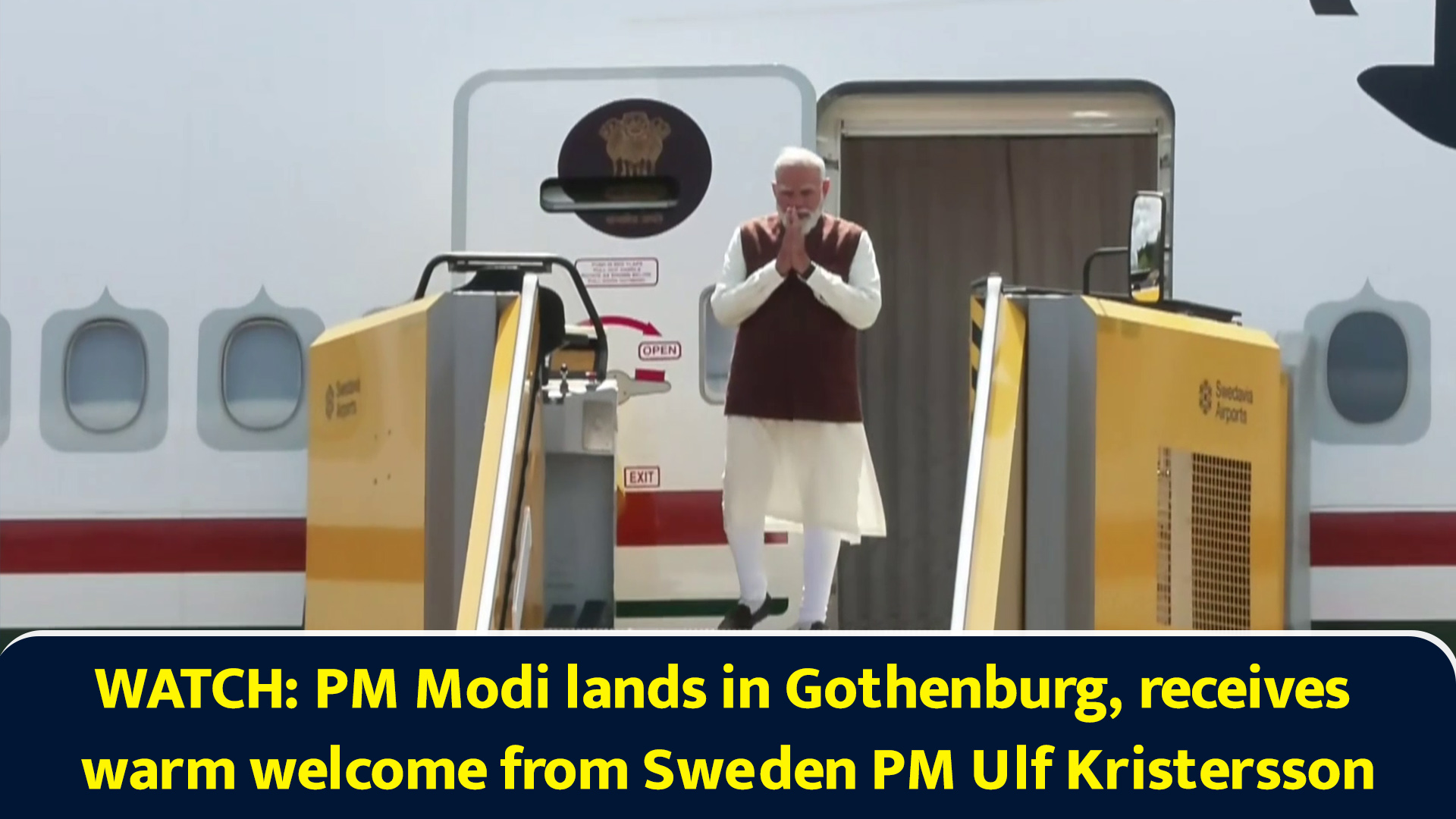 Watch: PM Modi lands in Gothenburg, receives warm welcome from Sweden ...