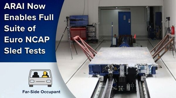 ARAI achieves far-side sled test capability in India, under Euro NCAP ...