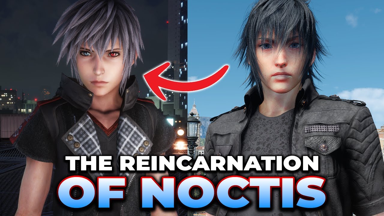 The reincarnation of Noctis & Versus XIII in Kingdom Hearts