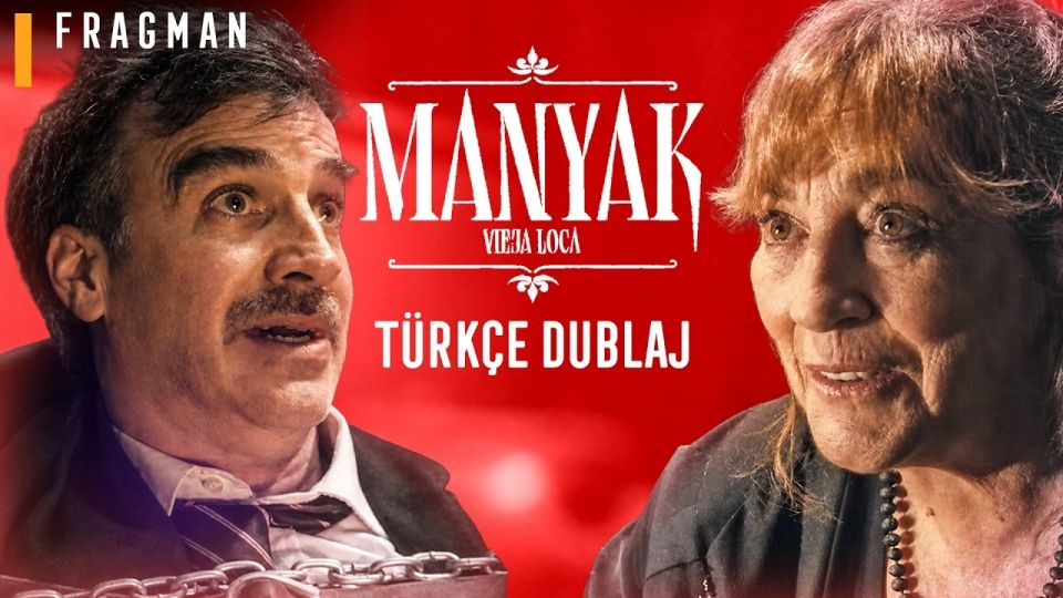 Manyak dublajlı fragman