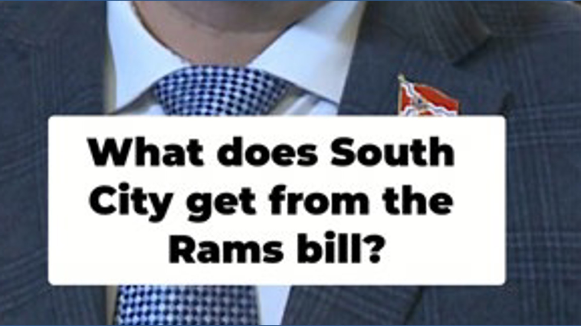 What does South St. Louis get from the Rams bill?