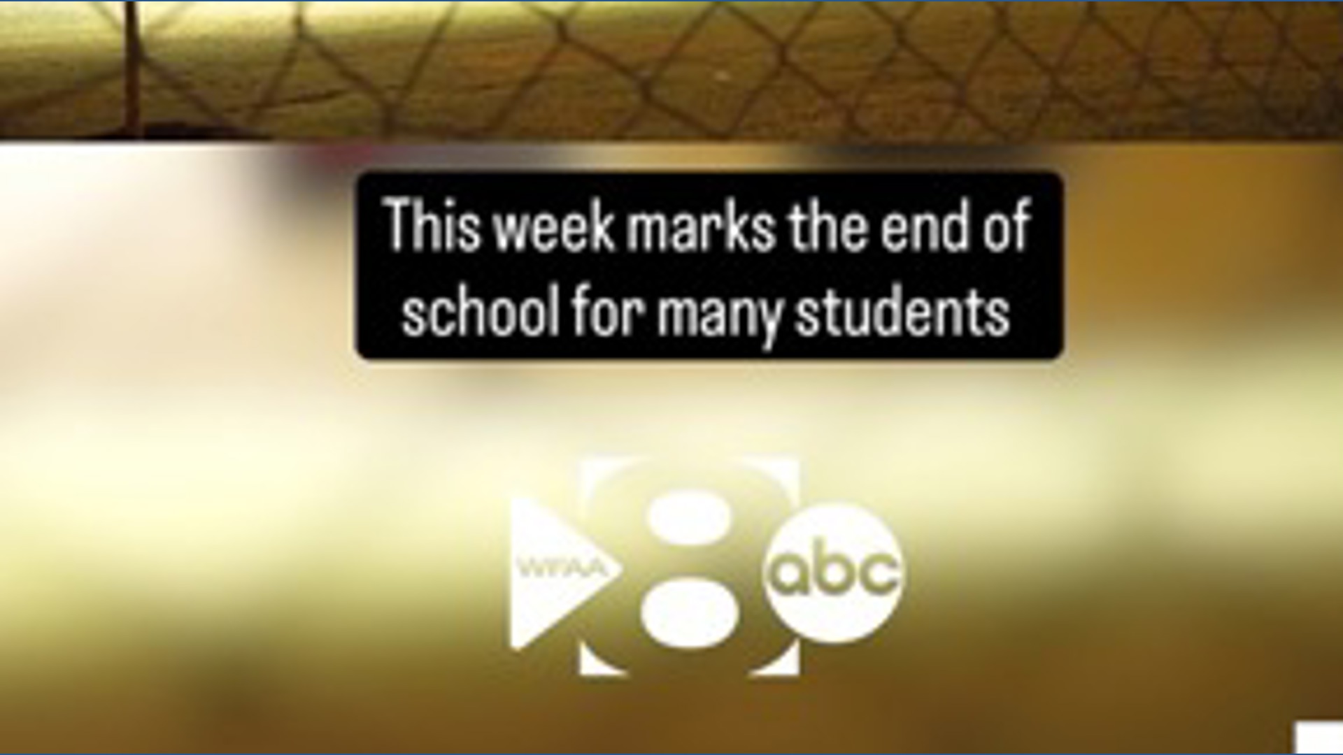 This week marks the end of school for many students