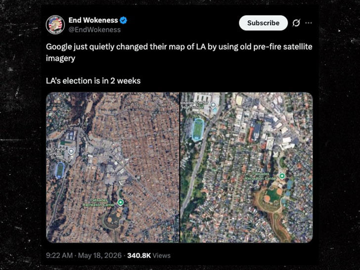 Google Maps blames glitch for pre-Palisades fire satellite images after ...
