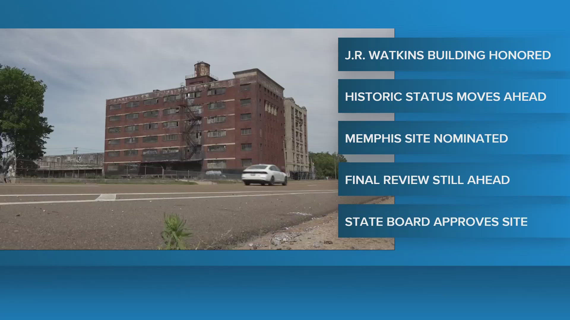 JR Watkins building closer to 'Historic Places' classification