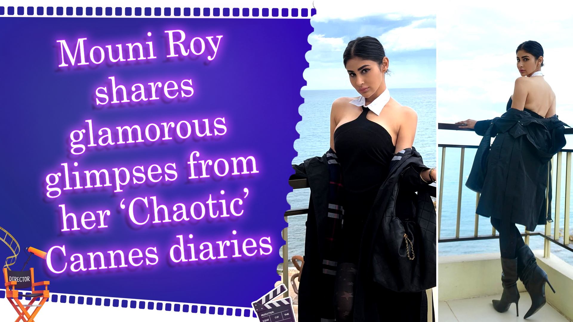 Mouni Roy drops beautiful pictures from her Cannes getaway, says ...