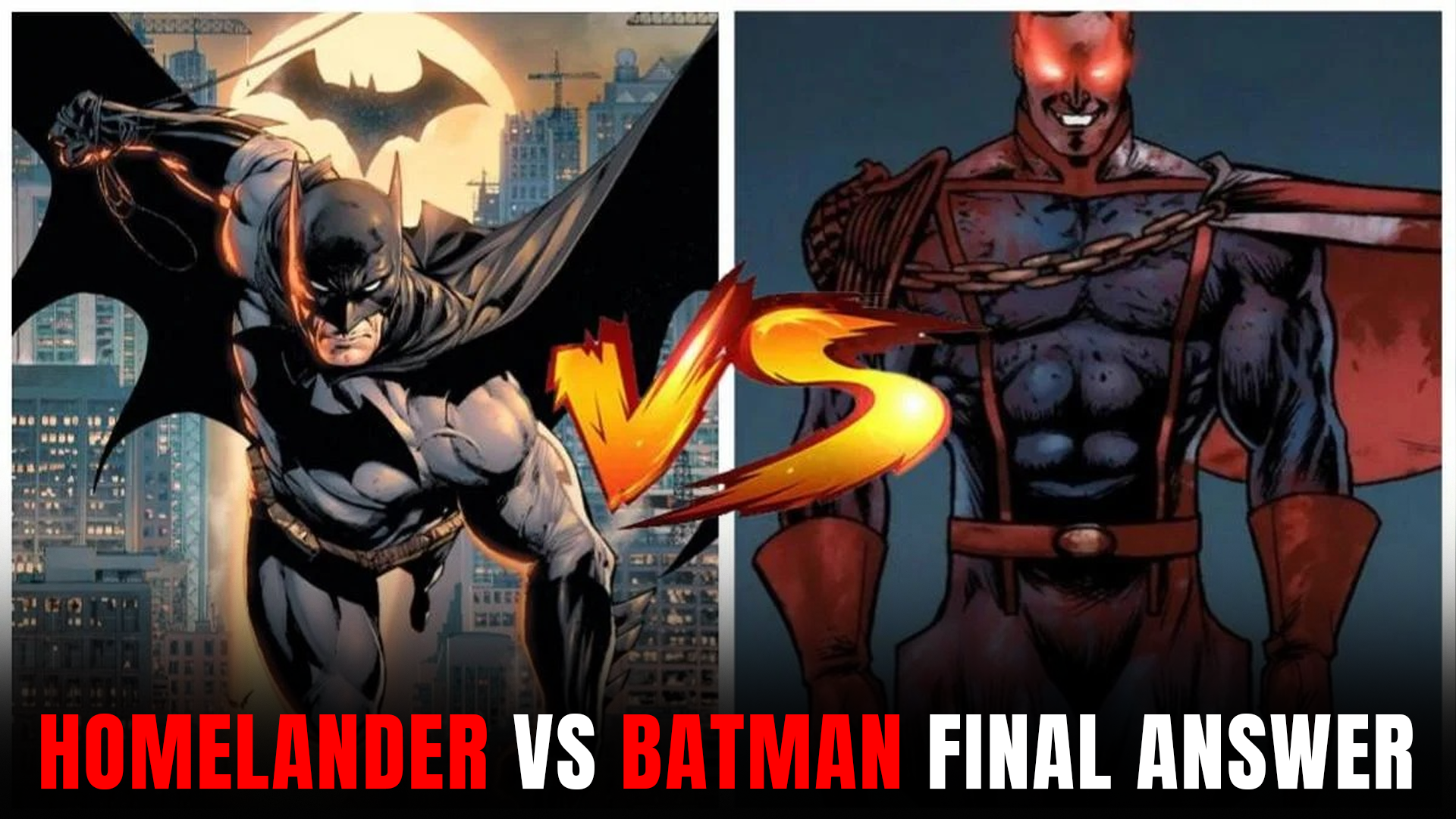 Batman vs. Homelander: Who actually wins the fight?