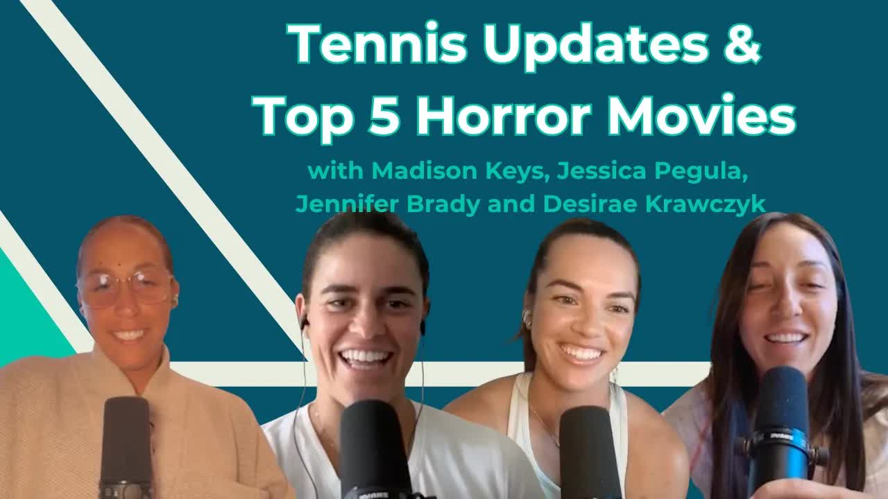 40 | Tennis updates & top 5 horror movies
