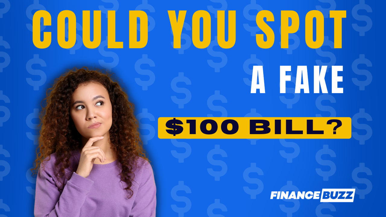 Could you spot a fake $100 bill?