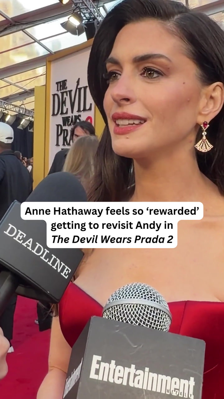 Anne Hathaway on revisiting Andy in 'The Devil Wears Prada 2'