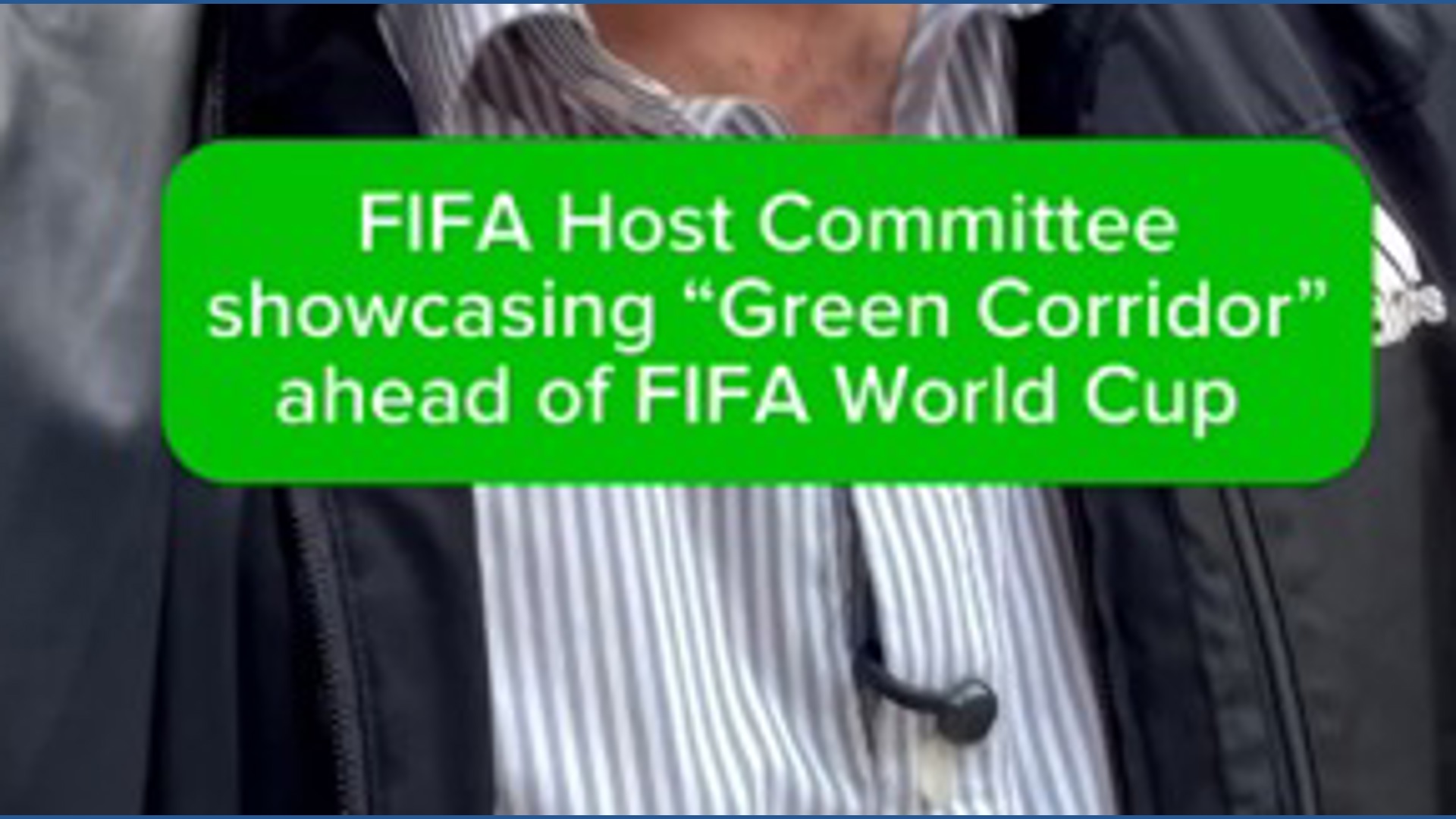 FIFA Green Corridor media tour