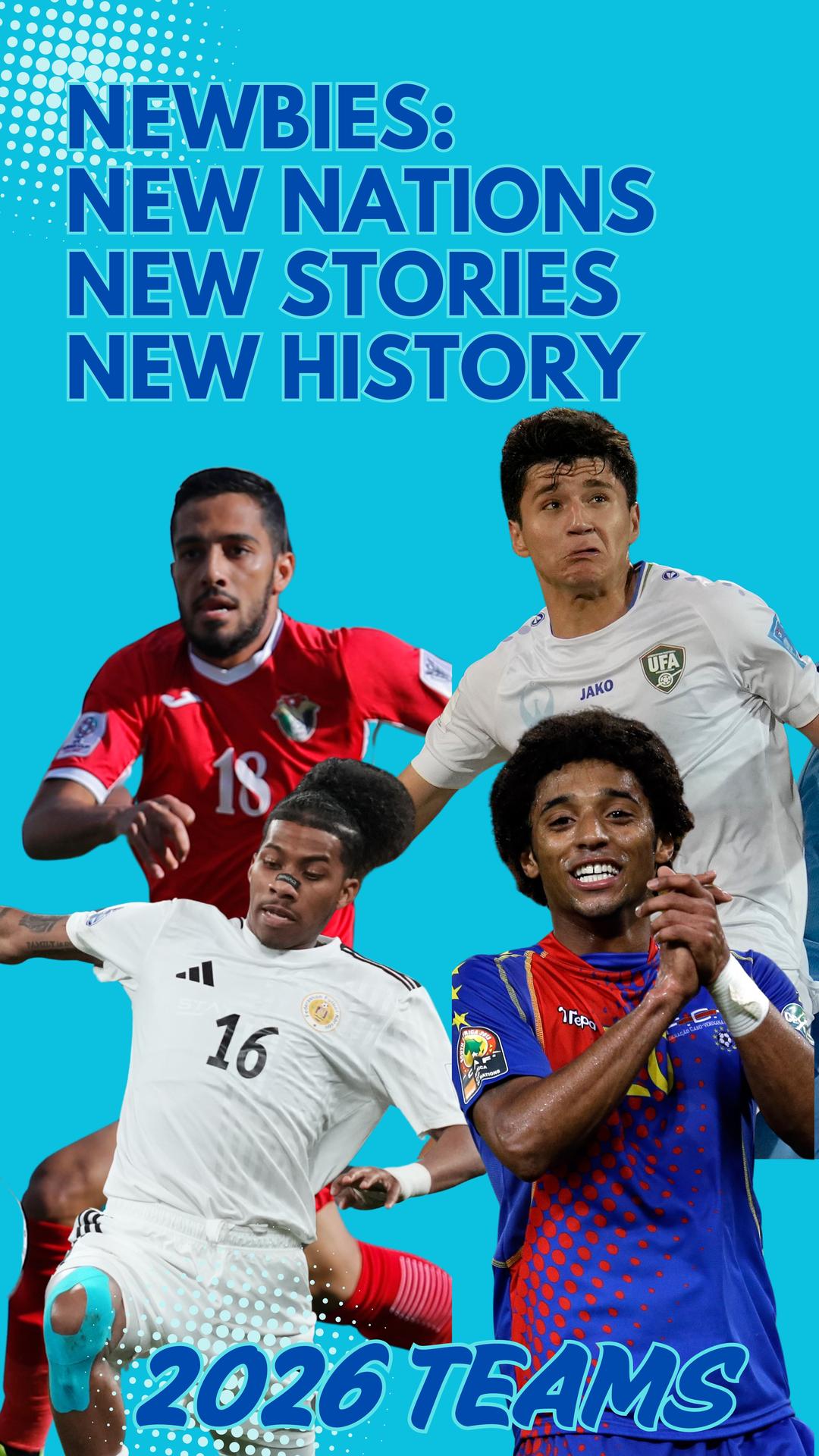 Cape Verde, Curacao, Jordan and Uzbekistan - 2026 FIFA World Cup team ...