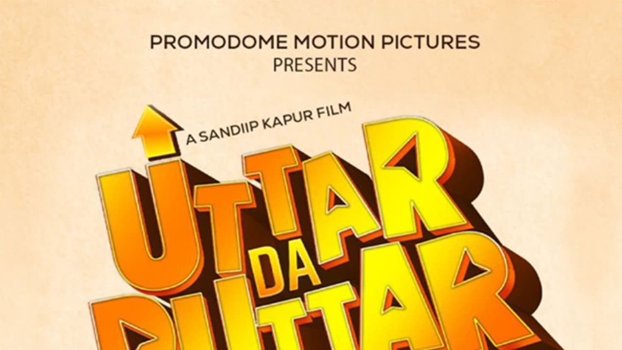 Comedy film 'Uttar Da Puttar' to hit theatres on July 24, 2026