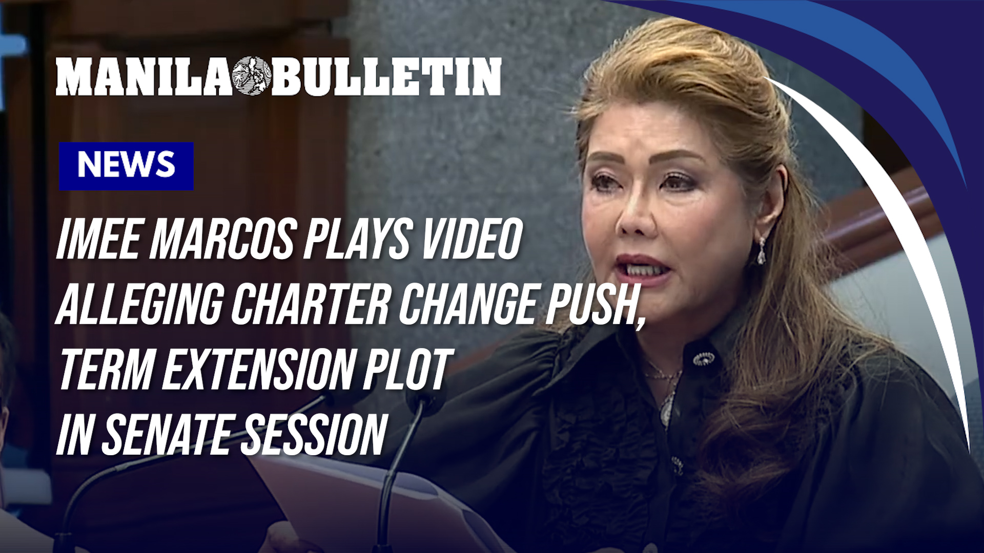 Full: Imee Marcos plays video alleging charter change push, term ...