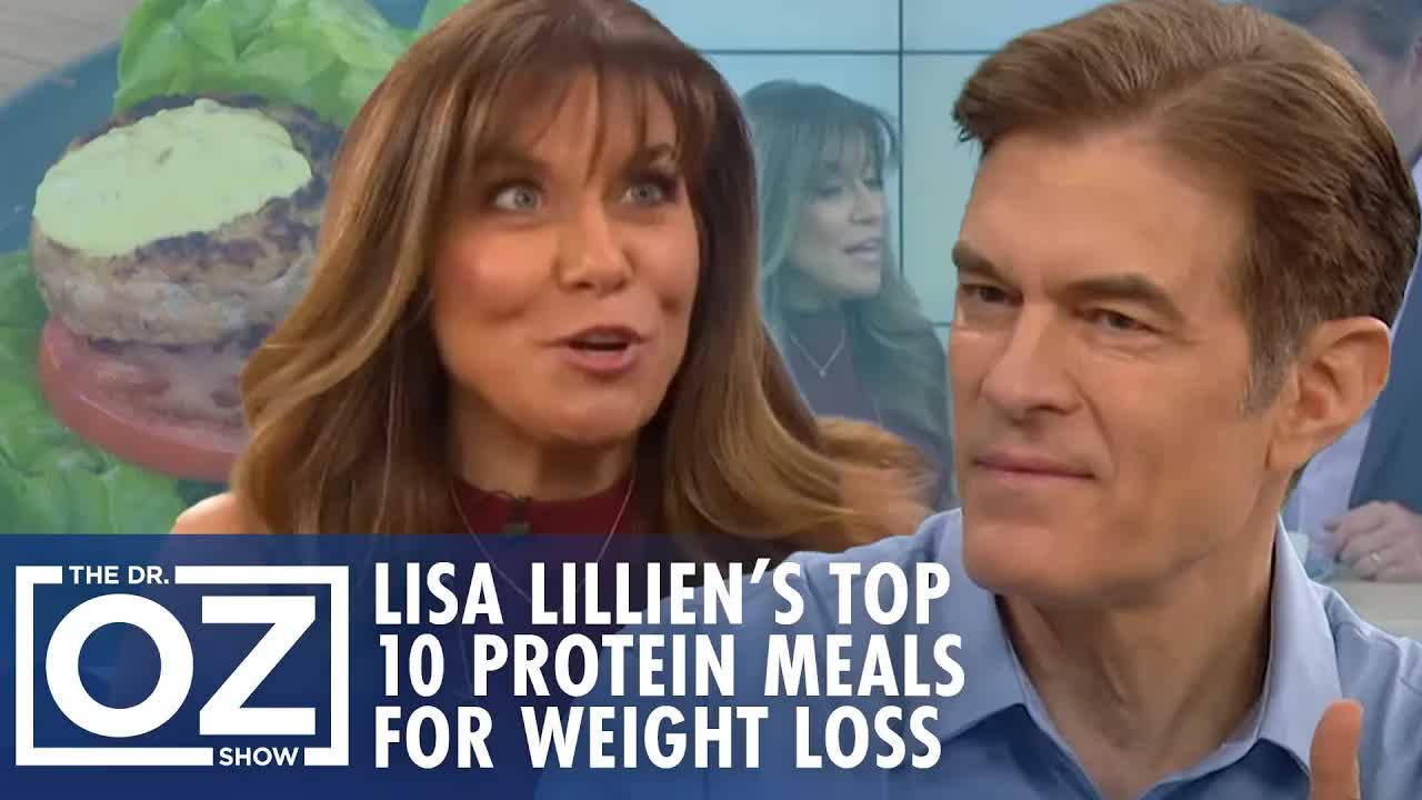Lisa Lillien’s 10 power protein meals for weight loss | Oz Weight Loss