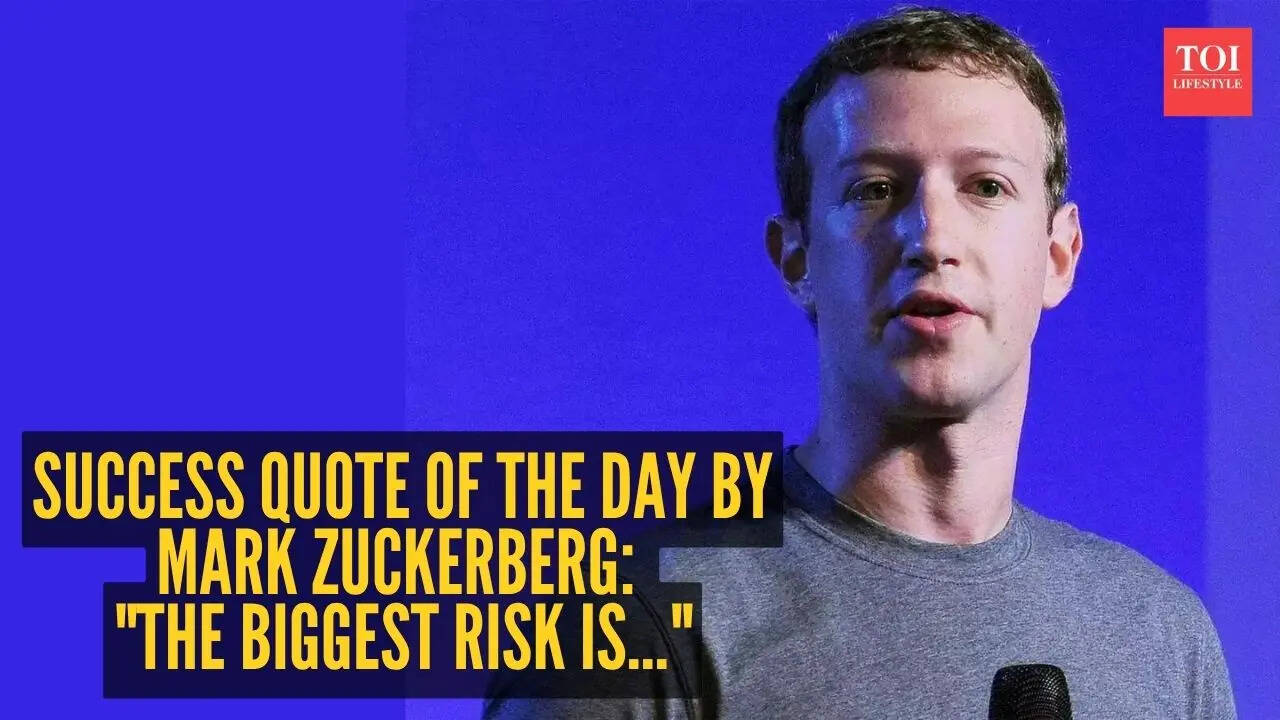 Success quote of the day by Meta CEO Mark Zuckerberg: "The biggest risk ...