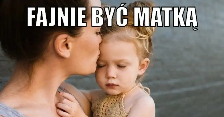 To najlepsze MEMY na Dzień Matki 2026. Wesołe obrazki o mamach i złote ...