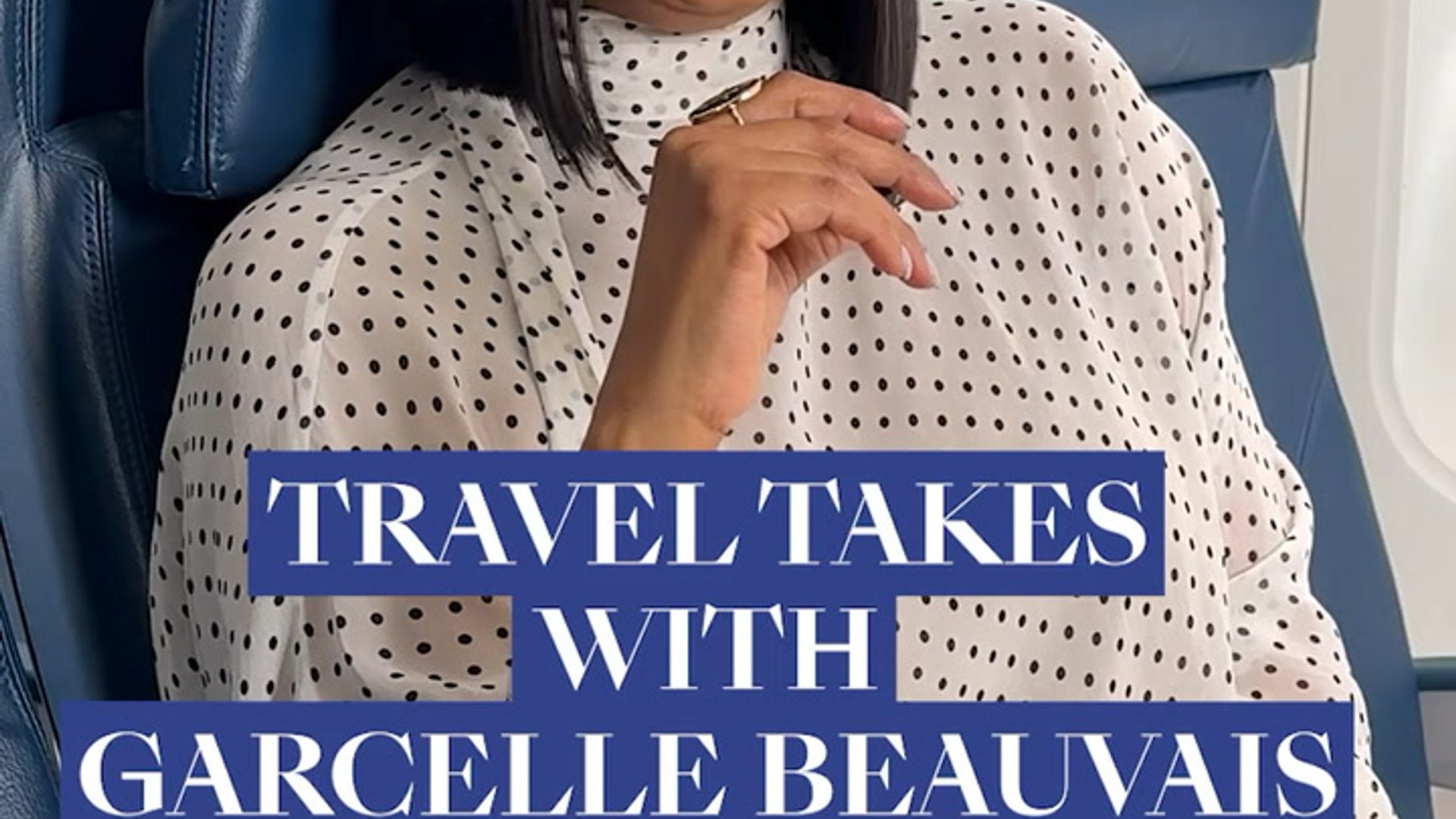 Travel takes with Garcelle Beauvais